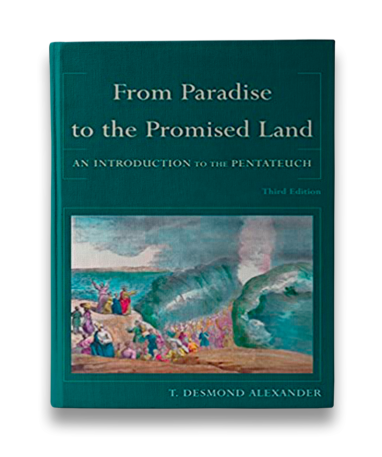 Introduction to the Pentateuch – Eternal Word and Changing Worlds